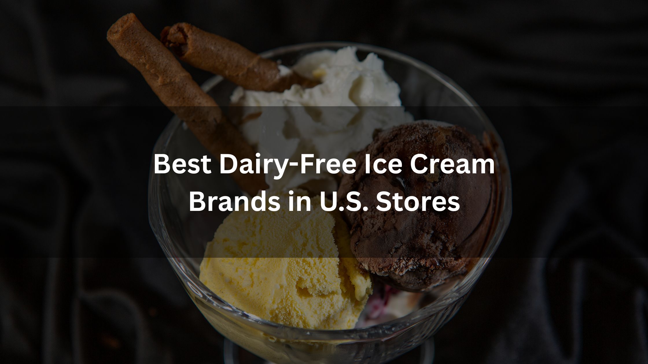 Dairy-Free Ice Cream Brands Available in U.S. Supermarkets - Dairy Free ...