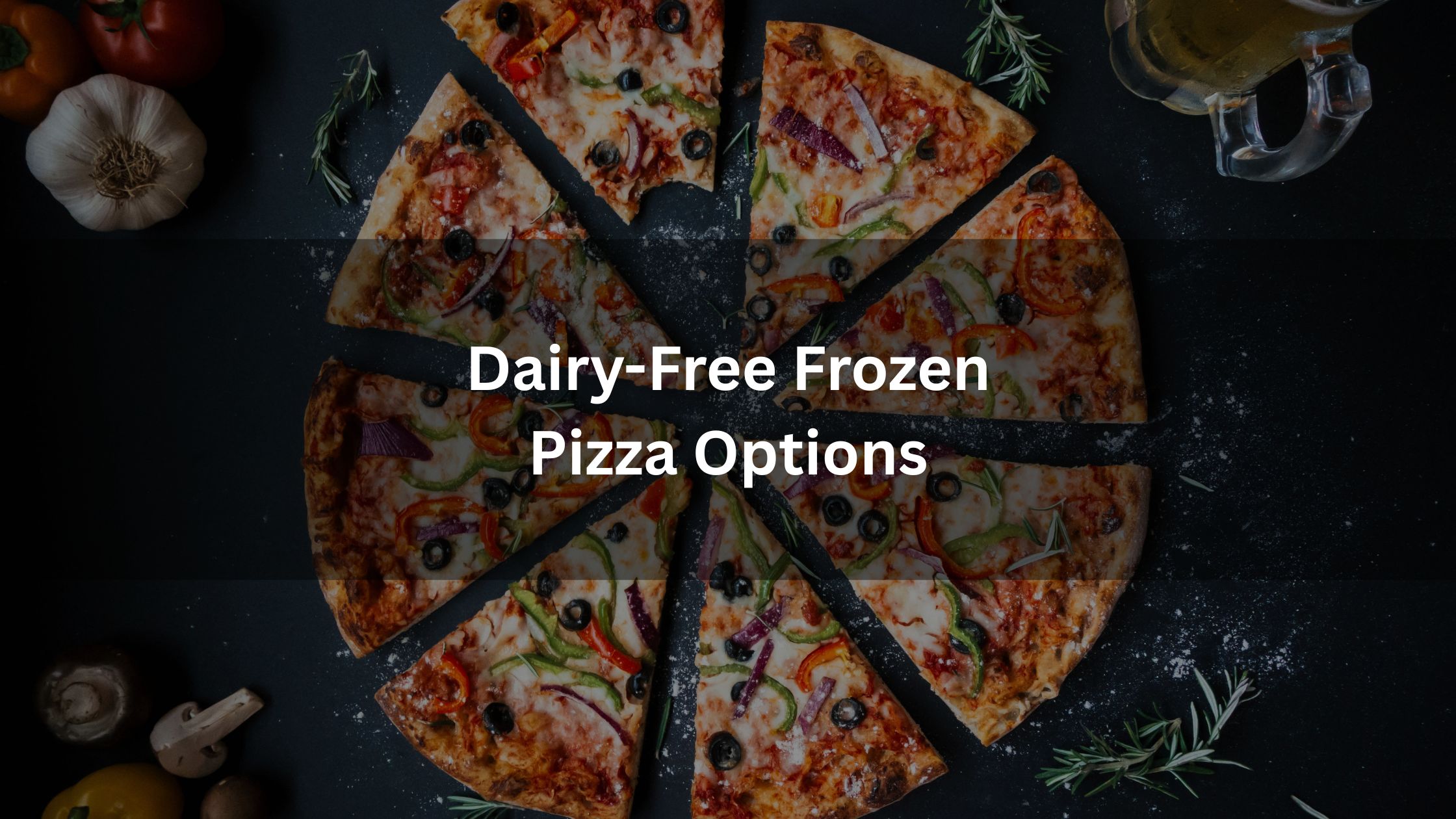 Dairy-Free Frozen Pizza Options Available in U.S. Stores - Dairy Free ...